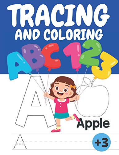 Tracing and Coloring ABC 123: ABC’s and 123’s Handwriting Practice ...