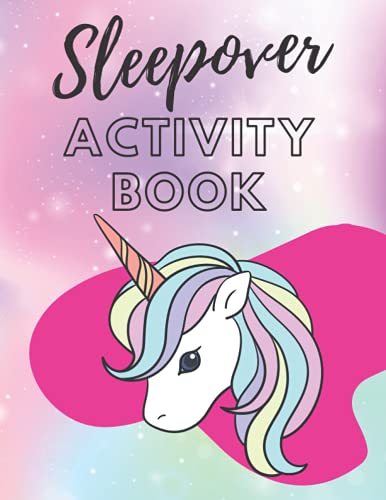 Sleepover Activity Book: Birthday, playdate, and sleepover activity and ...
