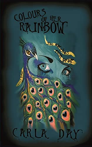 Colours of Her Rainbow by Carla Day | Goodreads