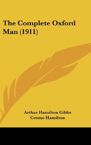 The Complete Oxford Man (1911) by Arthur Hamilton Gibbs | Goodreads