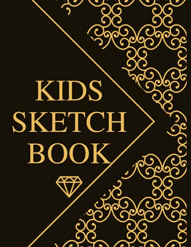 KIDS Sketch Book: Classroom Edition Sketchbook For Kids, Journal And ...