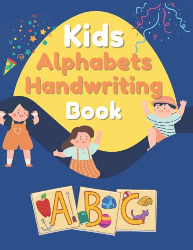 Kids Alphabets Handwriting Book: | Letter Tracing Work book for Kids ...