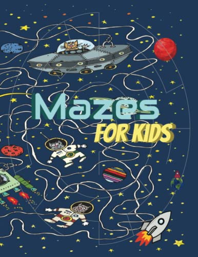 Mazes for Kids: A Cute Maze Book for Kids Ages 4-8. Packed Full of Fun ...