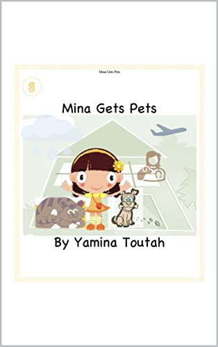 Mina Gets Pets (Decodable Readers Book 8) by Yamina Toutah | Goodreads