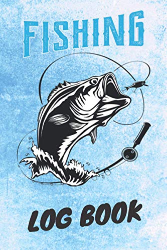 Fishing Log Book: Faded Blue Cover, For Fishermen to Record Details of ...