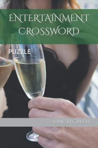 ENTERTAINMENT CROSSWORD: PUZZLE by umesh crush | Goodreads