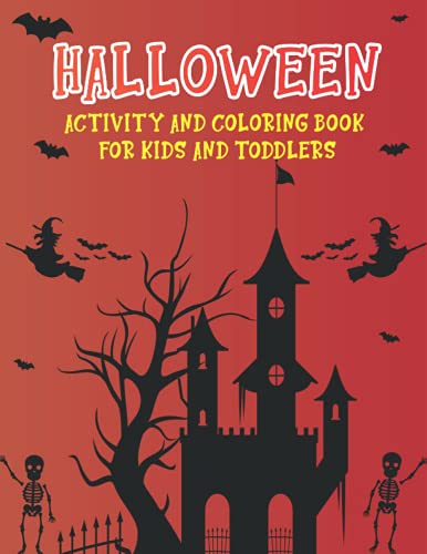 Halloween Activity & Coloring Book for Kids and Toddlers: A Halloween ...