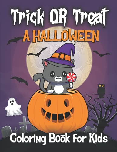 Trick Or Treat A Halloween Coloring Book For Kids: Trick Or Treat ...