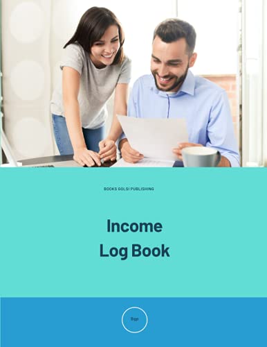 Income Log Book: Simple Passive Income Tracker, Book for Adults and ...