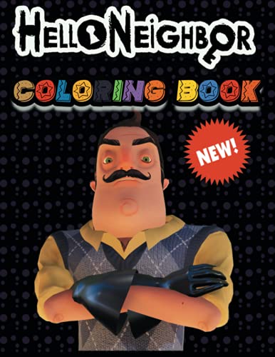 Hello Neighbor Coloring Book:: +30 Coloring Pages Impressive Hello ...