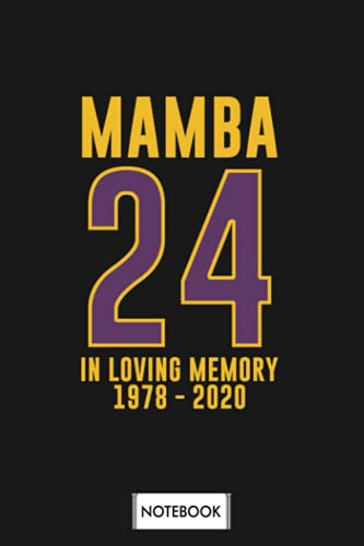 Mamba 24 In Loving Memory Notebook: 6x9 120 Pages, Matte Finish Cover ...