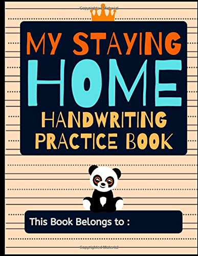 My Staying Home Handwriting Practice Book Paper: Royal Composition ...