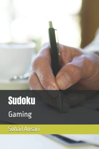 Sudoku Gaming By Sohail Ansari Goodreads 