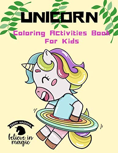 Unicorn Coloring Activities Book For Kids: A Fun And Relaxing Beautiful ...