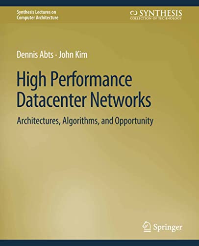 High Performance Datacenter Networks Architectures Algorithms And