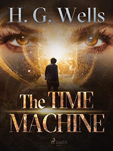 The Time Machine (World Classics) by H.G. Wells | Goodreads
