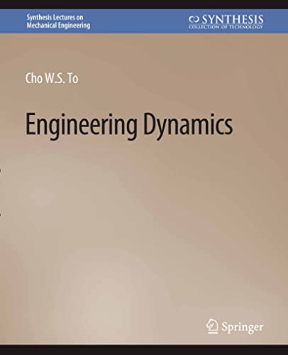 Engineering Dynamics by Cho S. | Goodreads