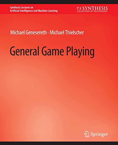 General Game Playing by Michael Genesereth | Goodreads