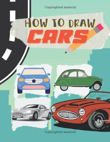 HOW TO DRAW CARS: Draw and Color 50 Simple and Amazing Cars! Grid ...