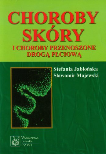 Choroby skory i choroby przenoszone droga plciowa by Stefania Jablonska | Goodreads