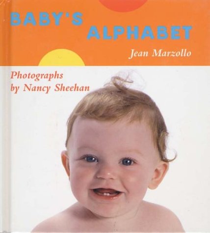 Baby's Alphabet (Single Titles) by Jean Marzollo | Goodreads