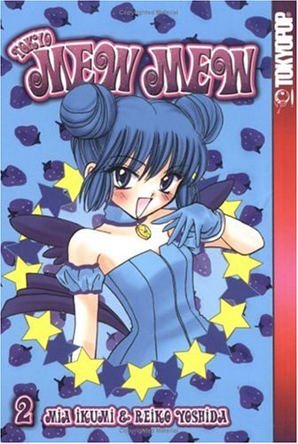 Tokyo Mew-Mew, Book 2 / Three's Company, Five's a Crowd by Mia Ikumi ...