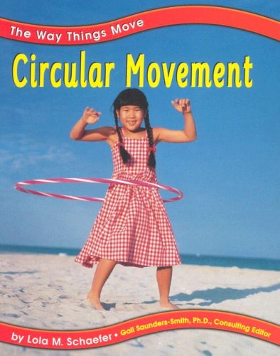 Circular Movement (Pebble Books) by Adam R. Schaefer | Goodreads