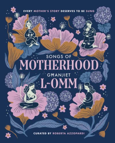 Songs of Motherhood: Għanjiet l-Omm by Roberta Azzopardi | Goodreads