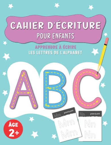 Cahier d'écriture pour enfants - Apprendre à écrire les lettres de l ...