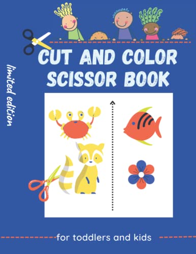 cut and color scissor book: A Fun Cutting Practice Activity Book for ...