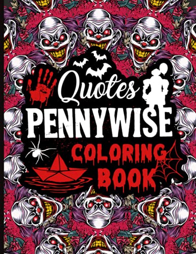 Pennywise Quotes Coloring Book: Special Pennywise Quote Inspirational ...