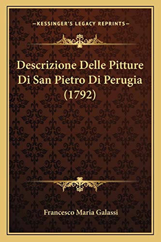Descrizione Delle Pitture Di San Pietro Di Perugia (1792) by Francesco ...