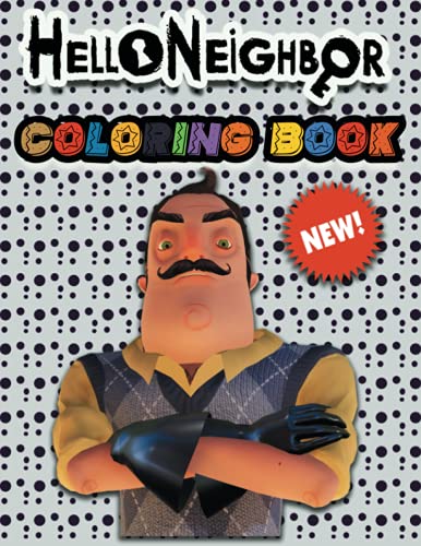 Hello Neighbor Coloring Book:: +30 Coloring Pages Impressive Hello ...