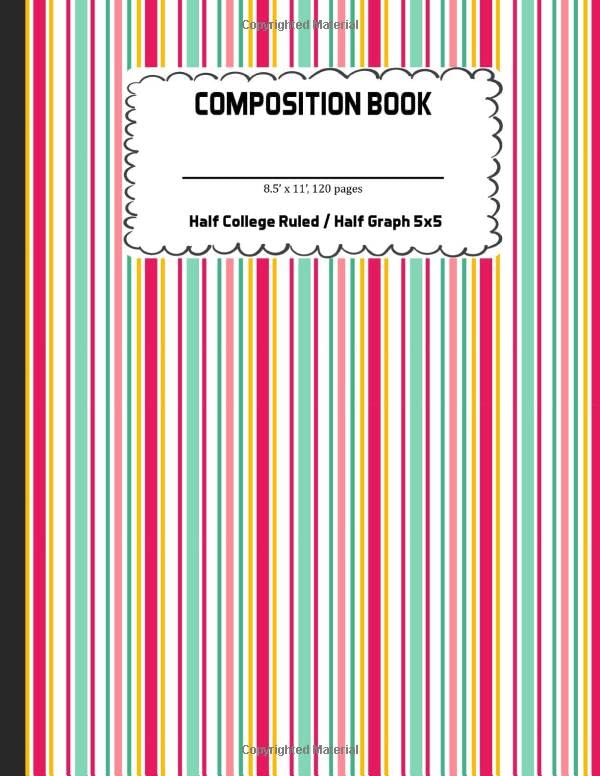 The Composition Book: Half College Ruled / Half Graph 5x5 vol.16 ...