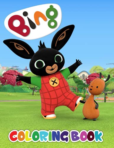 Bing Bunny Coloring Book: A Fantastic Type Of Coloring Book For Kids ...