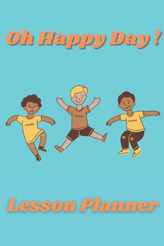 Oh Happy Day Lesson Planner: Classroom Expenses by Good News | Goodreads