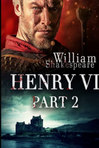 Henry VI, Part 2: (Illustrated) by William Shakespeare | Goodreads