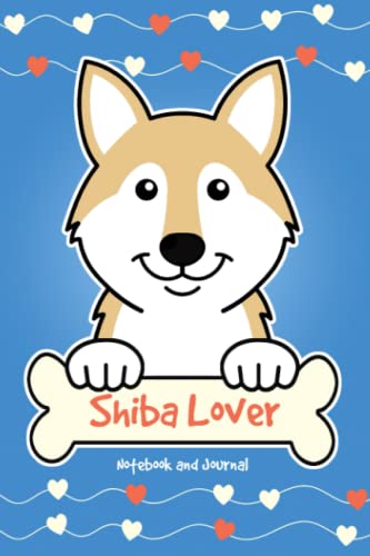 Shiba Lover Notebook and Journal: 120-Page Lined Notebook for Writing ...