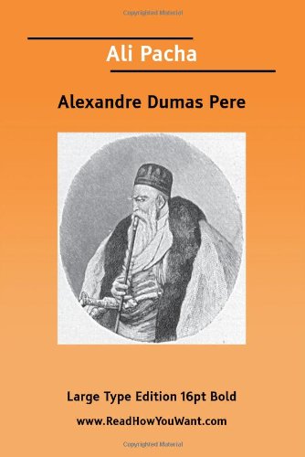 Ali Pacha by Alexandre Dumas père | Goodreads