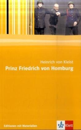 Prinz Friedrich von Homburg by Heinrich von Kleist | Goodreads