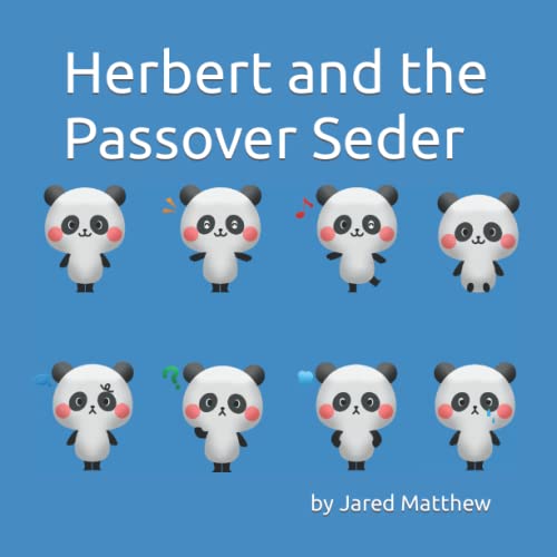Herbert and the Passover Seder: A Passover book for kids by Jared ...
