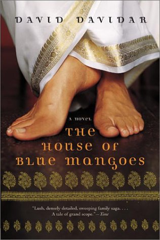 The House of Blue Mangoes: A Novel by David Davidar | Goodreads