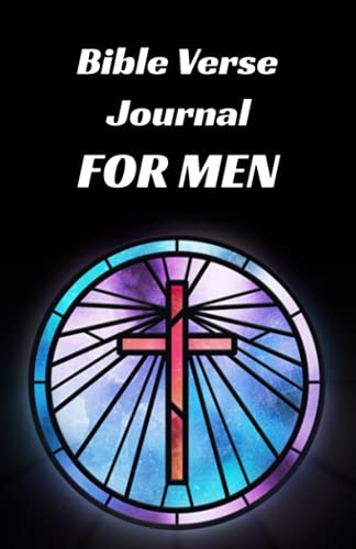 Bible Verse Journal for Men: Stained Glass Cover: Blank Scripture ...