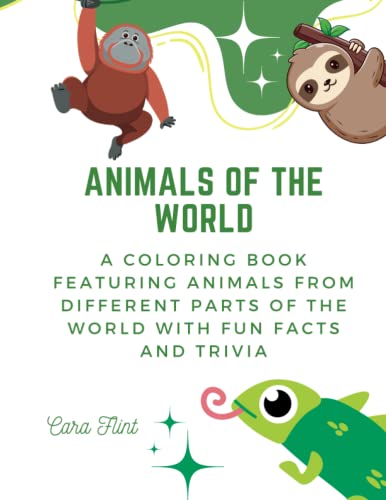 Animals of the World: A coloring book featuring animals from different ...