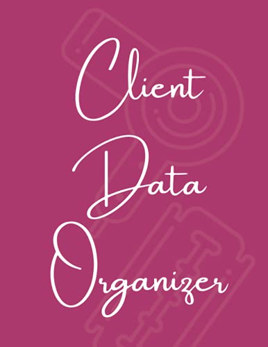 Client Data Organizer: Hair Salon Appointment Books, Customer Log and ...