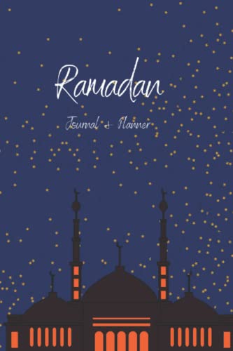 Ramadan Journal & Planner: fasting tracker , Calendar , 30 Days of ...
