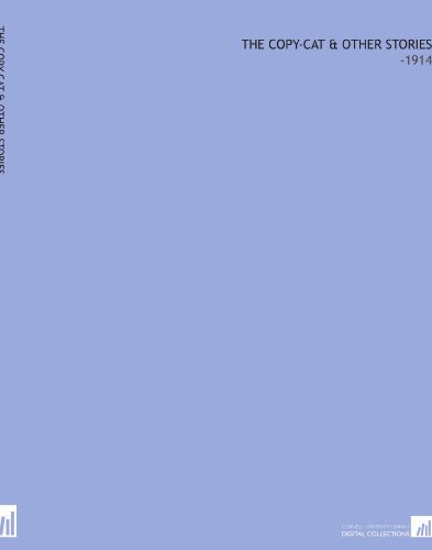 The Copy-Cat & Other Stories: -1914 by Mary E. Wilkins Freeman | Goodreads