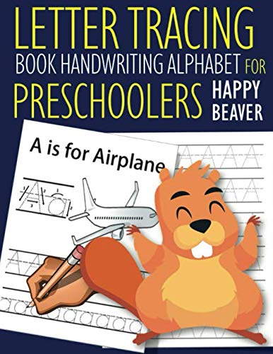 Letter Tracing Book Handwriting Alphabet for Preschoolers Happy Beaver ...