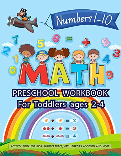Numbers 1-10. MATH Preschool Workbook for Toddlers ages 2-4: Activity ...