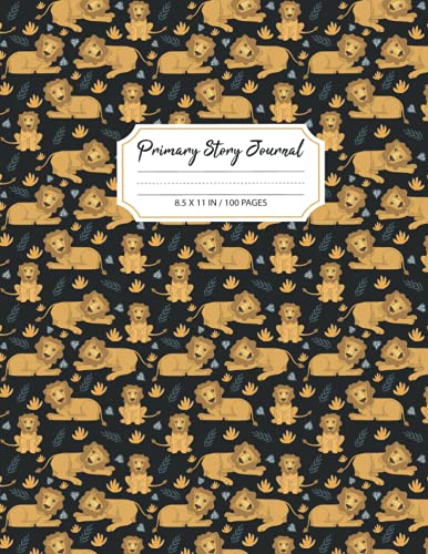 Lion Primary Story Notebook: Lion Journal Notebook Writer's Lion ...